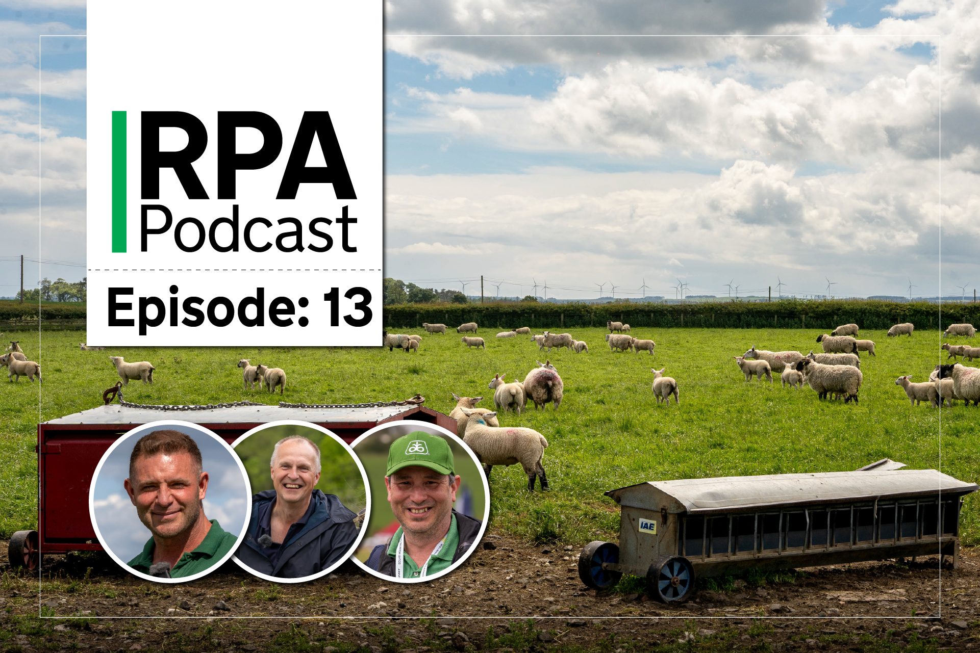 The Rural Payments Agency Podcast: Episode 13 – Rural payments